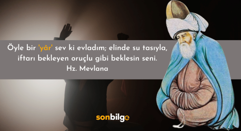 Mevlana Sözleri | İbretlik 140 Söz